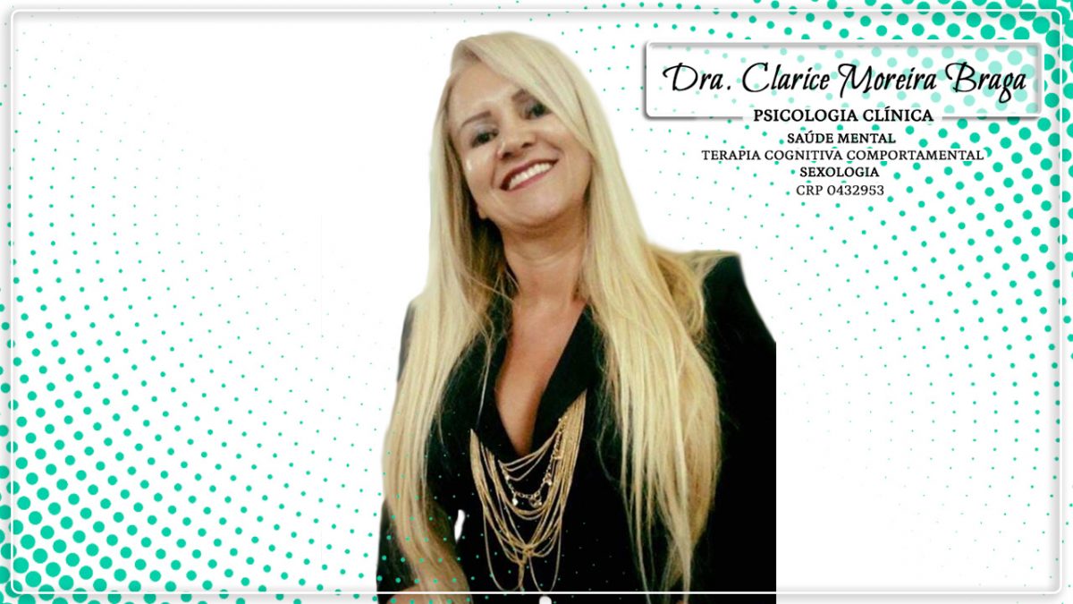 Dra. Clarice Moreira Braga - Dalva Sueli