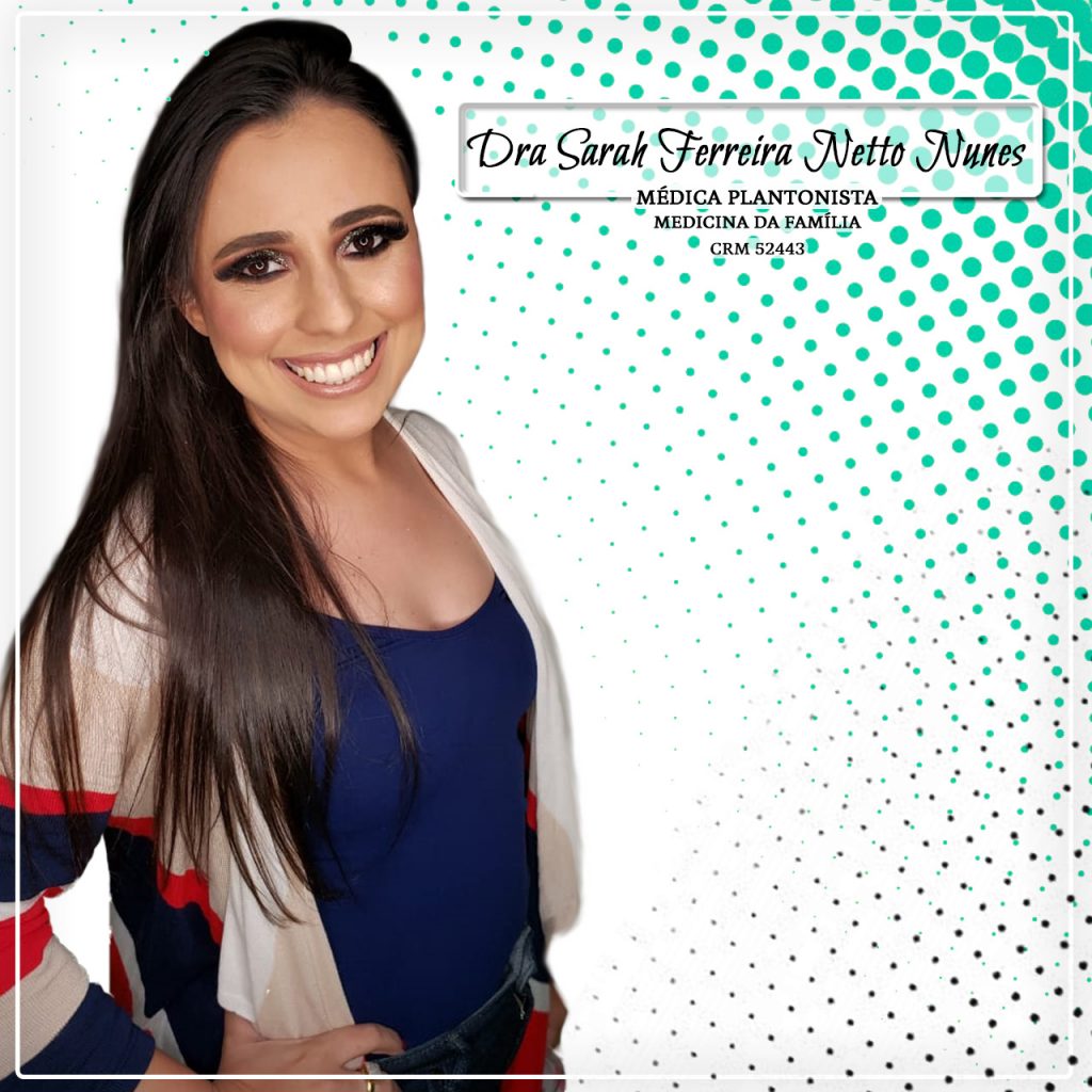 Dra. Sarah Ferreira Netto Nunes - Dalva Sueli